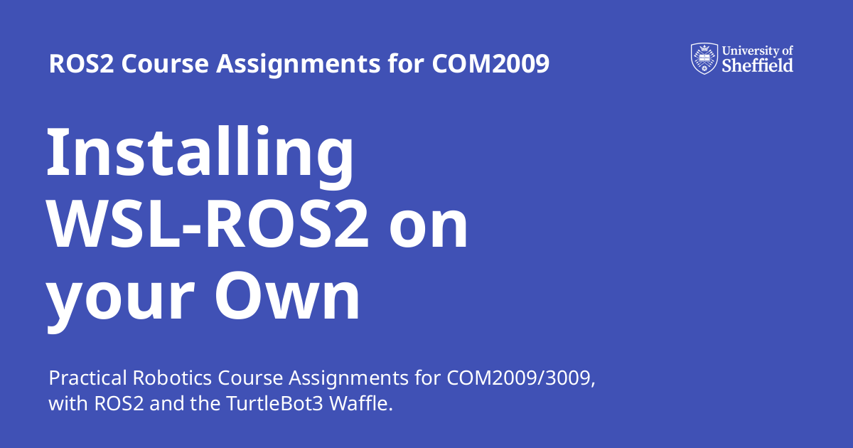 Installing Wsl Ros2 On Your Own Windows Machine Ros2 Course Assignments For Com2009